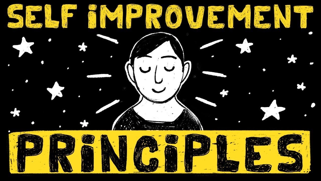 8 Simple Self Improvement Principles - Great Self Help Videos