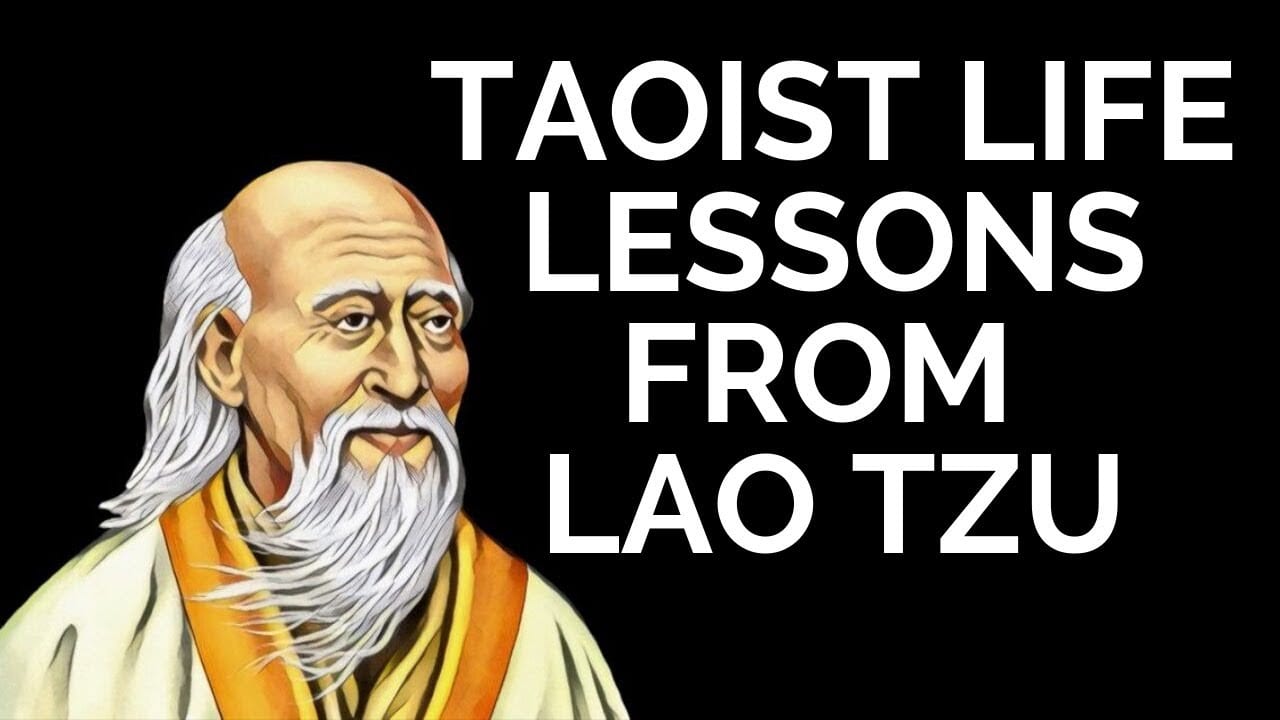 10 Life Lessons From The Taoist Master Lao Tzu (Taoism) - Great Self ...
